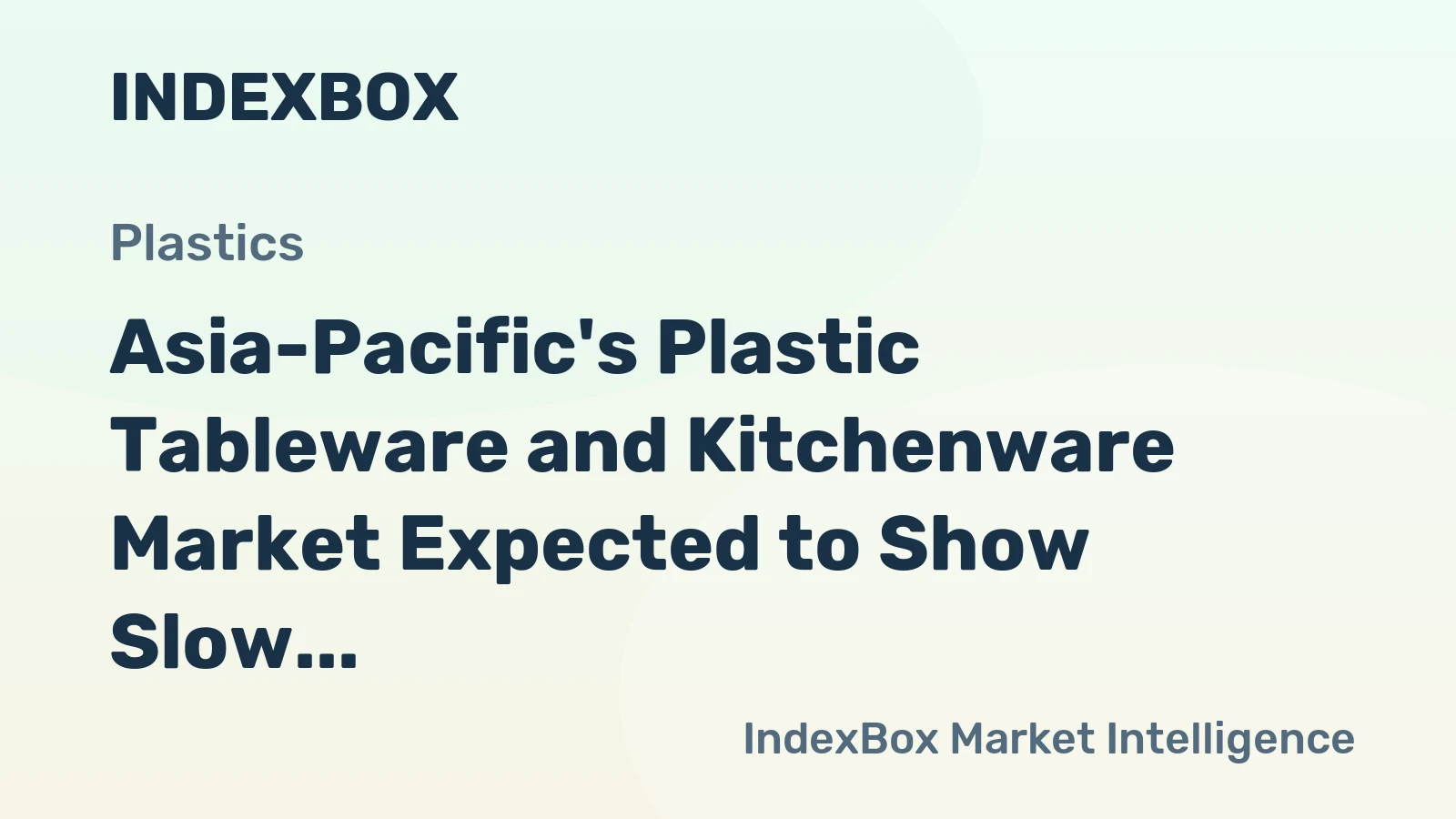Asia-Pacific's Plastic Tableware and Kitchenware Market Expected to Show Slow Growth with +0.1% CAGR from 2024 to 2035