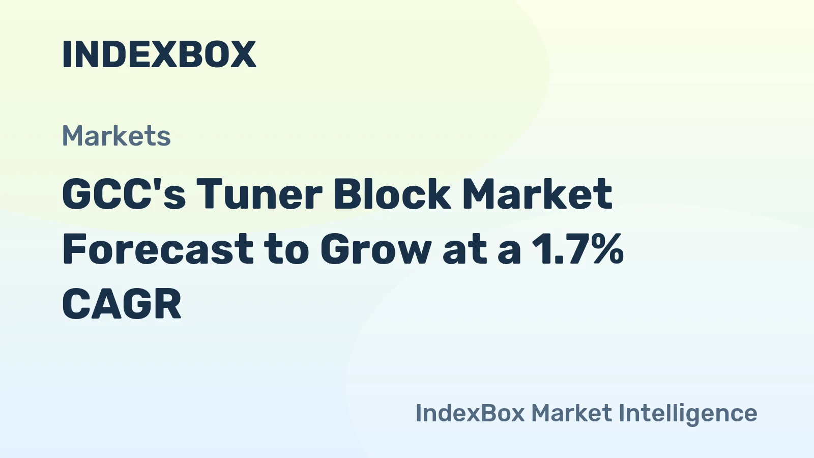 GCC's Tuner Block Market Forecast to Grow at a 1.7% CAGR