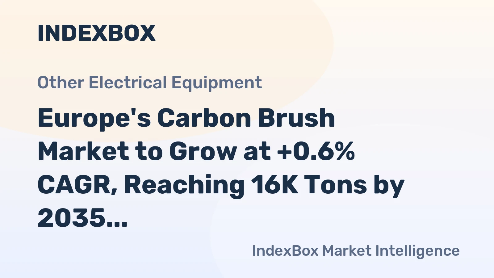 Europe's Carbon Brush Market to Grow at +0.6% CAGR, Reaching 16K Tons by 2035