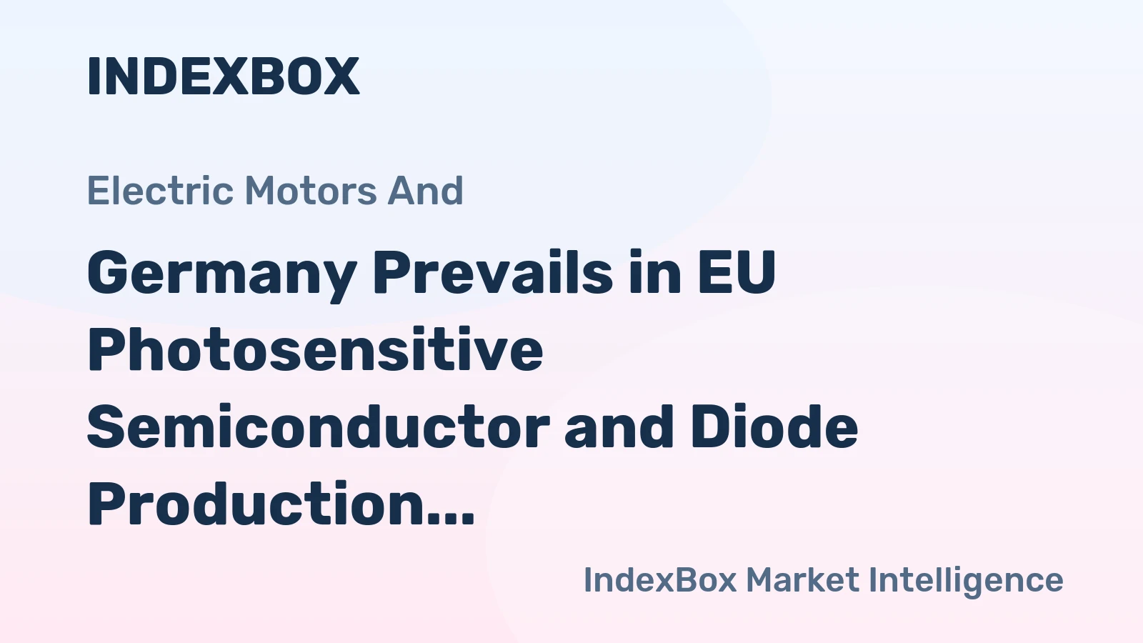 Germany Prevails in EU Photosensitive Semiconductor and Diode Production and Trade