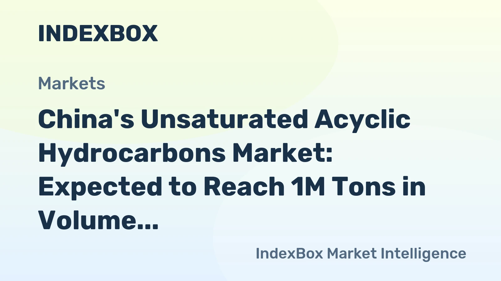 China's Unsaturated Acyclic Hydrocarbons Market: Expected to Reach 1M Tons in Volume and $3.4B in Value by 2035
