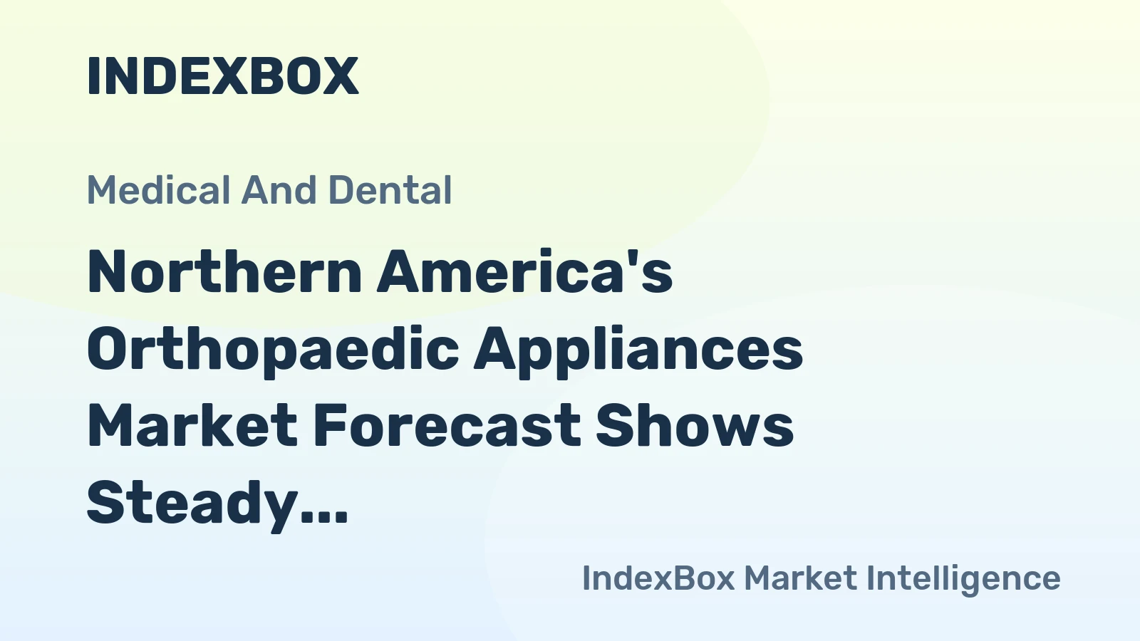 Northern America's Orthopaedic Appliances Market Forecast Shows Steady 2.3% CAGR Growth Through 2035