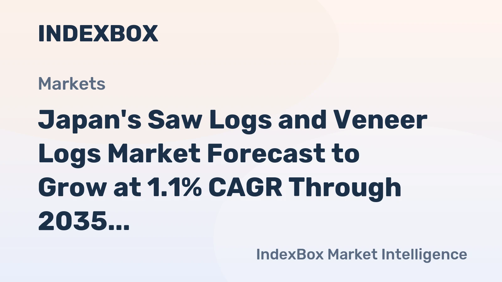 Japan's Saw Logs and Veneer Logs Market Forecast to Grow at 1.1% CAGR Through 2035