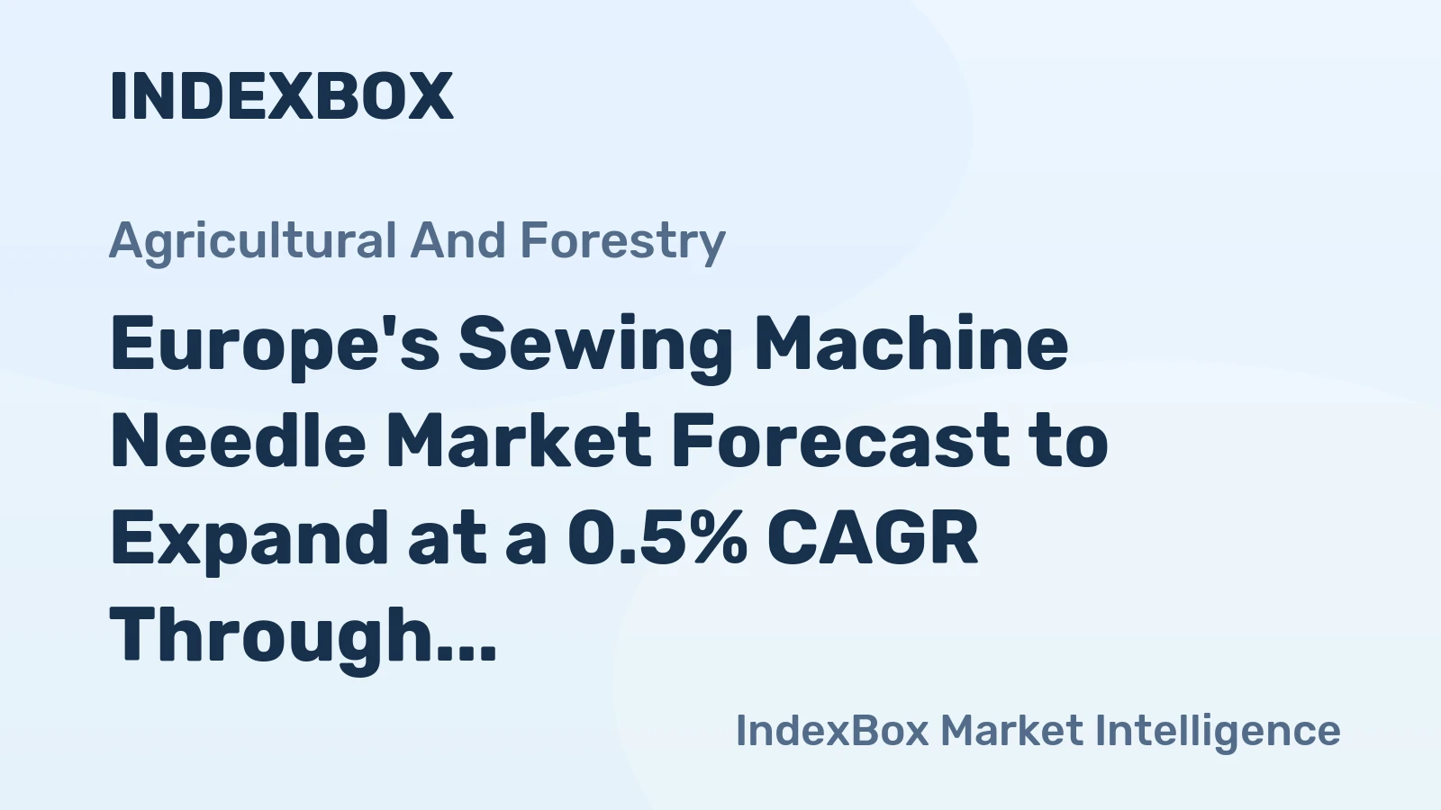 Europe's Sewing Machine Needle Market Forecast to Expand at a 0.5% CAGR Through 2035