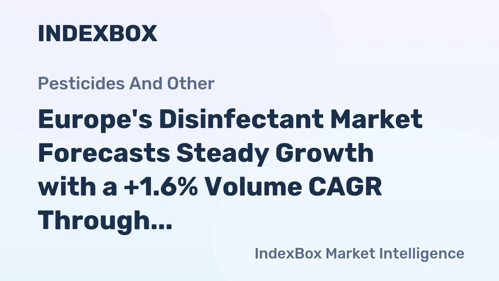Europe's Disinfectant Market Forecasts Steady Growth with a +1.6% Volume CAGR Through 2035