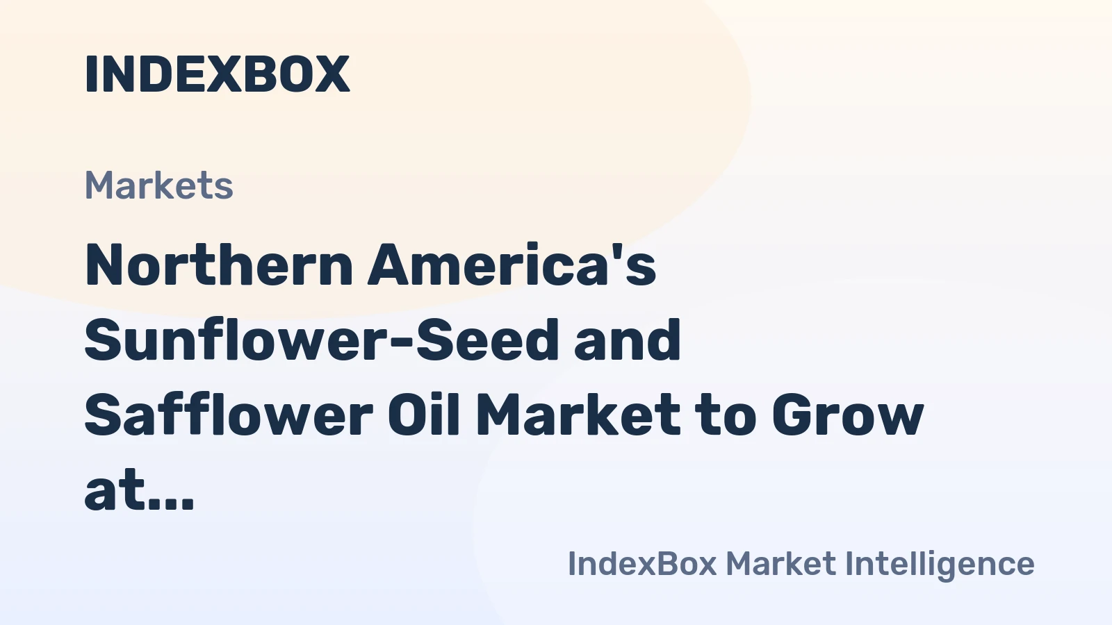 Northern America's Sunflower-Seed and Safflower Oil Market to Grow at a CAGR of +2.5% by 2035