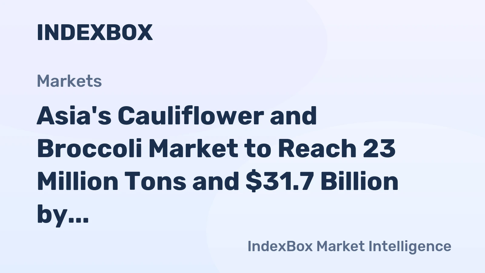 Asia's Cauliflower and Broccoli Market to Reach 23 Million Tons and $31.7 Billion by 2035