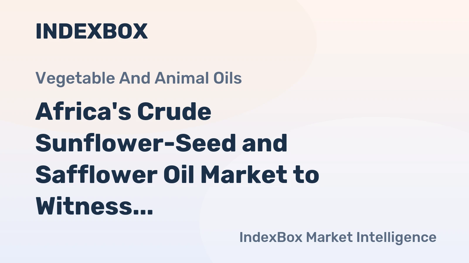 Africa's Crude Sunflower-Seed and Safflower Oil Market to Witness Steady Growth with +1.9% CAGR, Reaching $2.9B by 2035