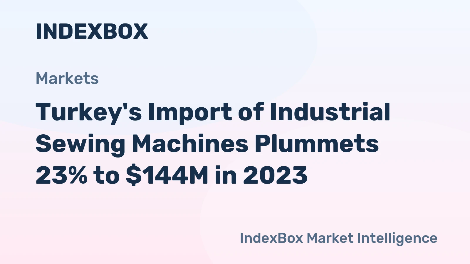 Turkey's Import of Industrial Sewing Machines Plummets 23% to $144M in 2023