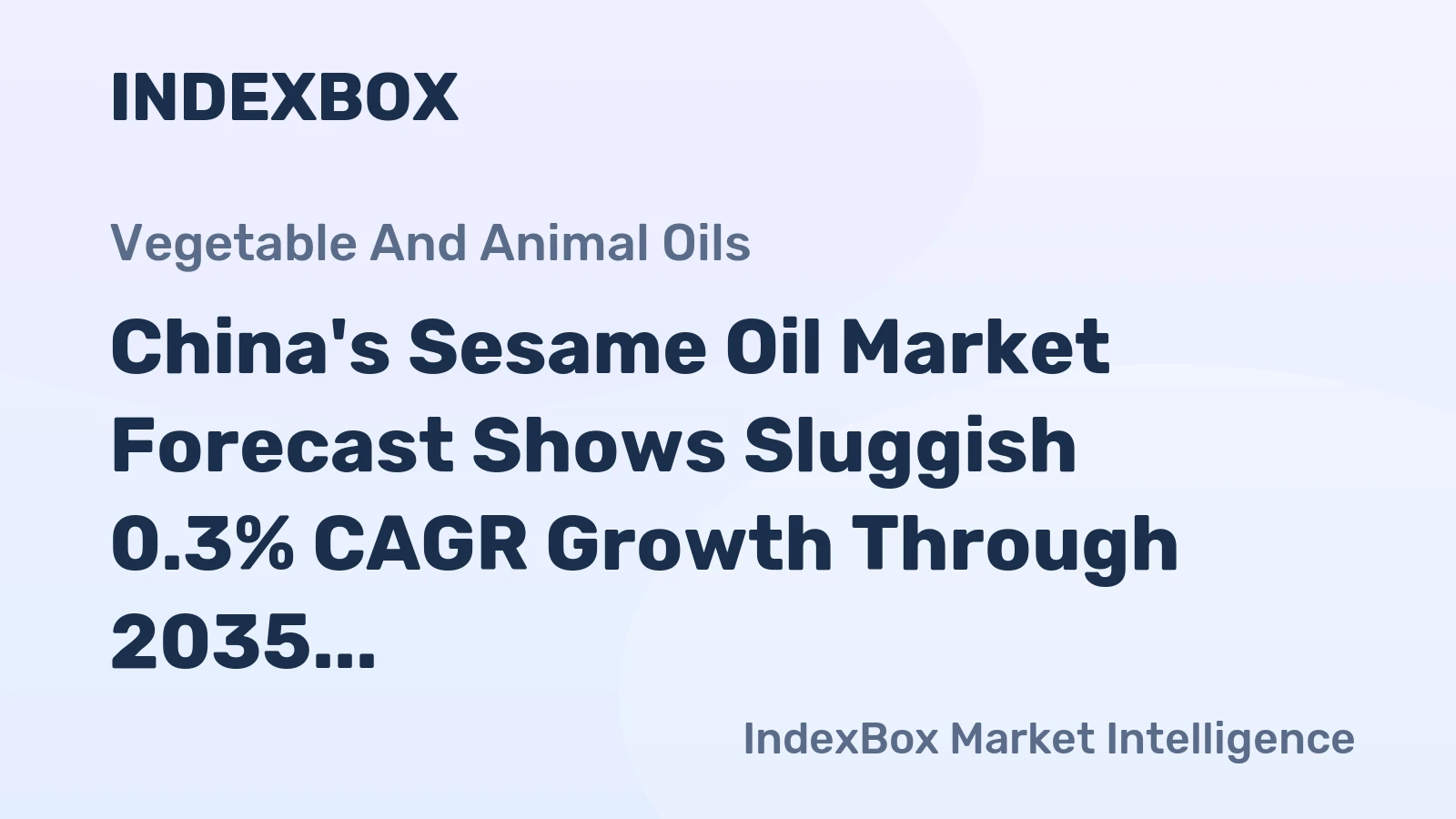 China's Sesame Oil Market Forecast Shows Sluggish 0.3% CAGR Growth Through 2035