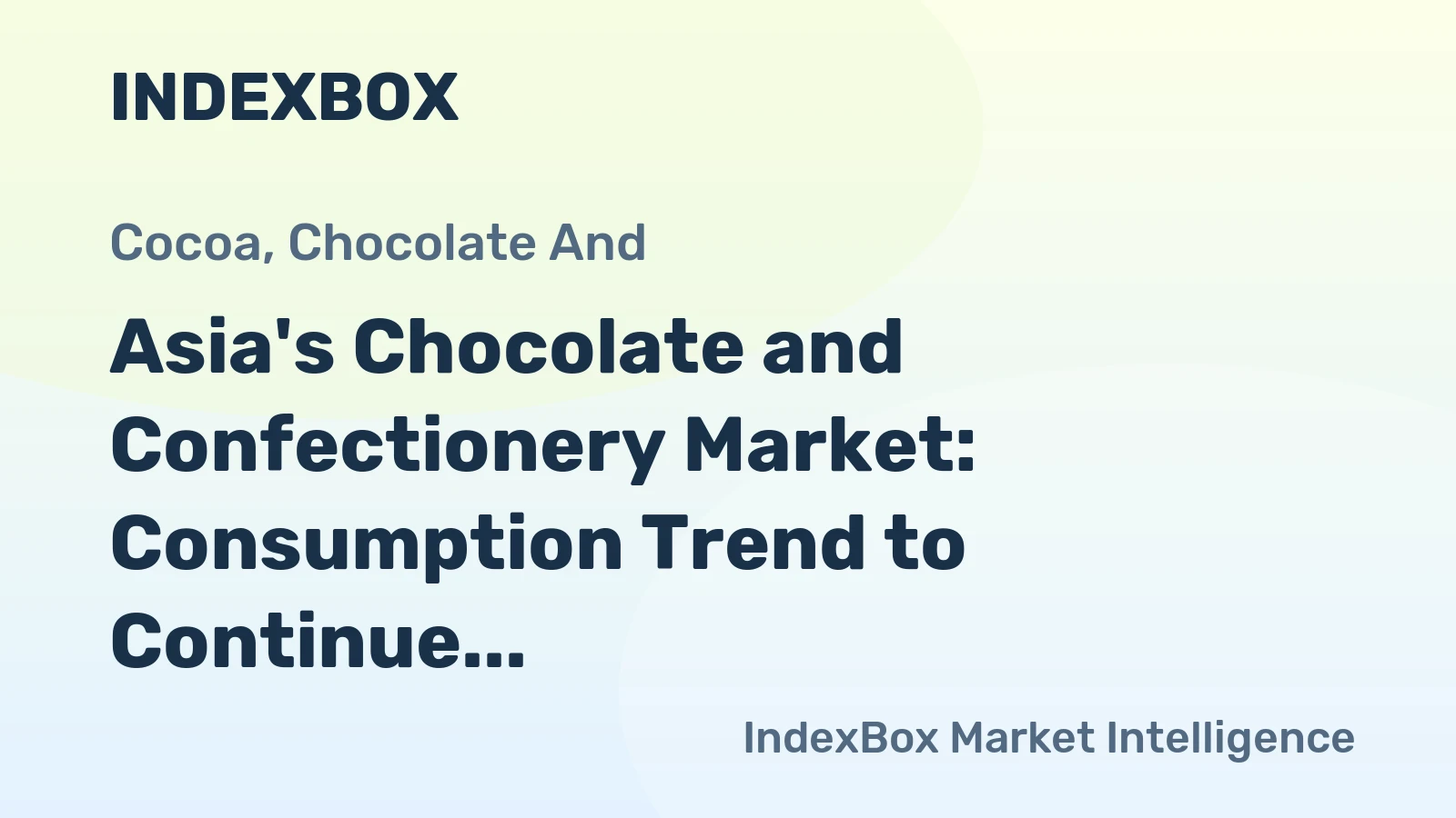 Asia's Chocolate and Confectionery Market: Consumption Trend to Continue with Market Volume Reaching 33M Tons and Value Reaching $191.6B by 2035