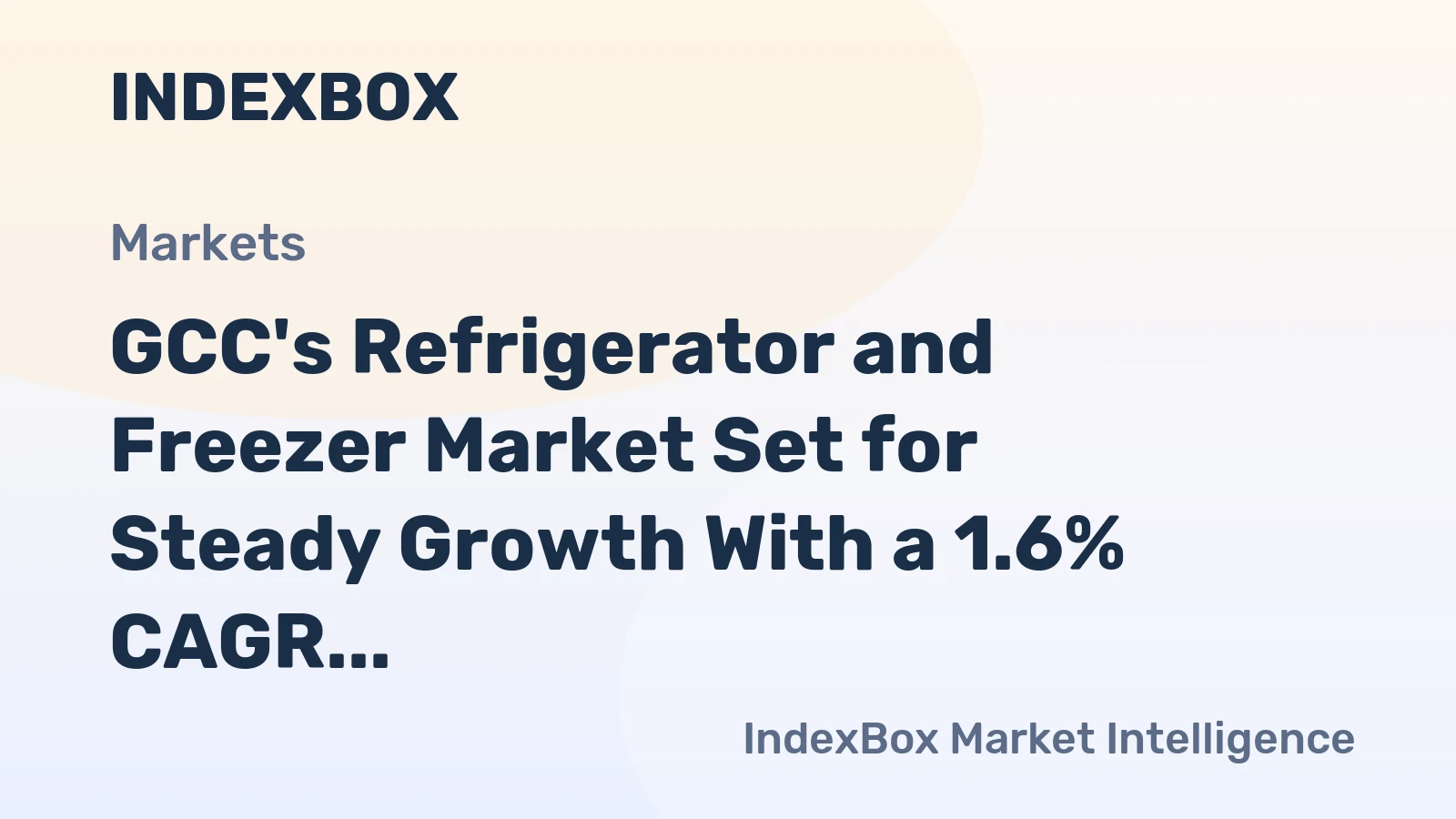 GCC's Refrigerator and Freezer Market Set for Steady Growth With a 1.6% CAGR Through 2035