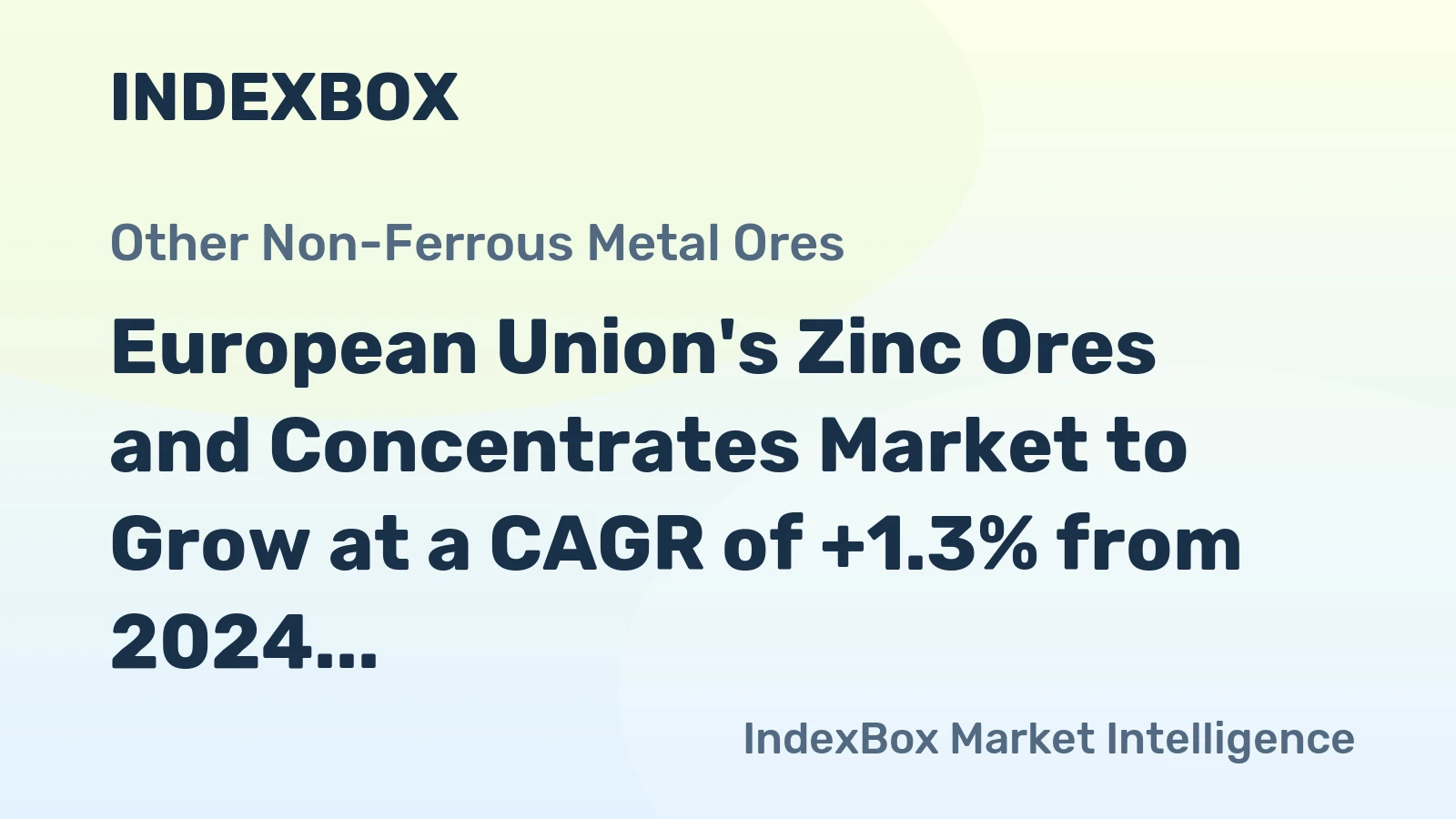 European Union's Zinc Ores and Concentrates Market to Grow at a CAGR of +1.3% from 2024 to 2035