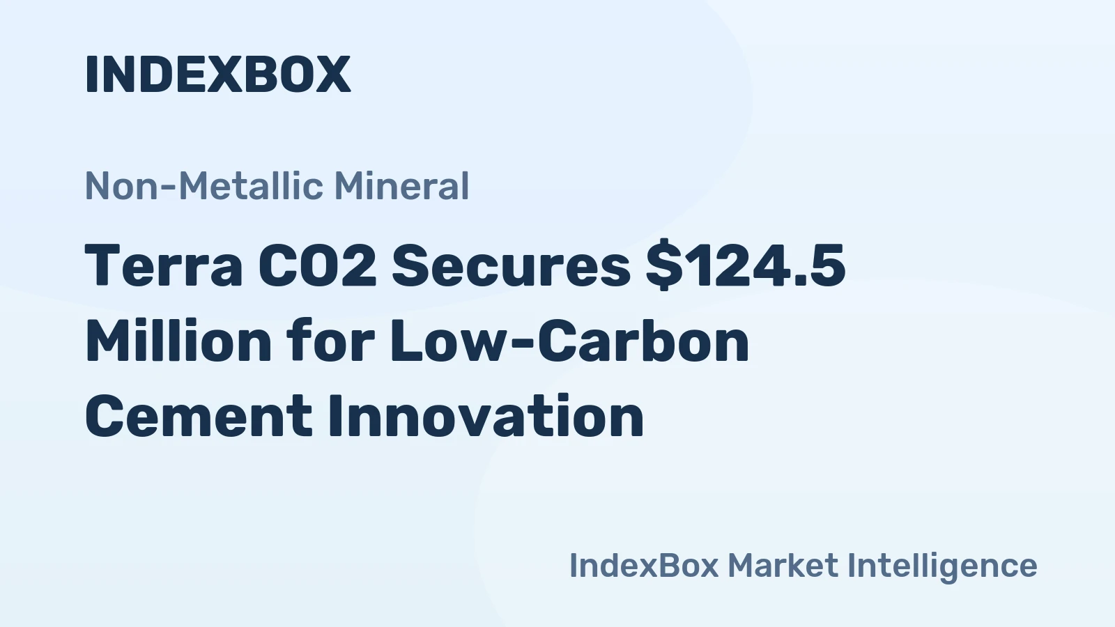 Terra CO2 Secures $124.5 Million for Low-Carbon Cement Innovation
