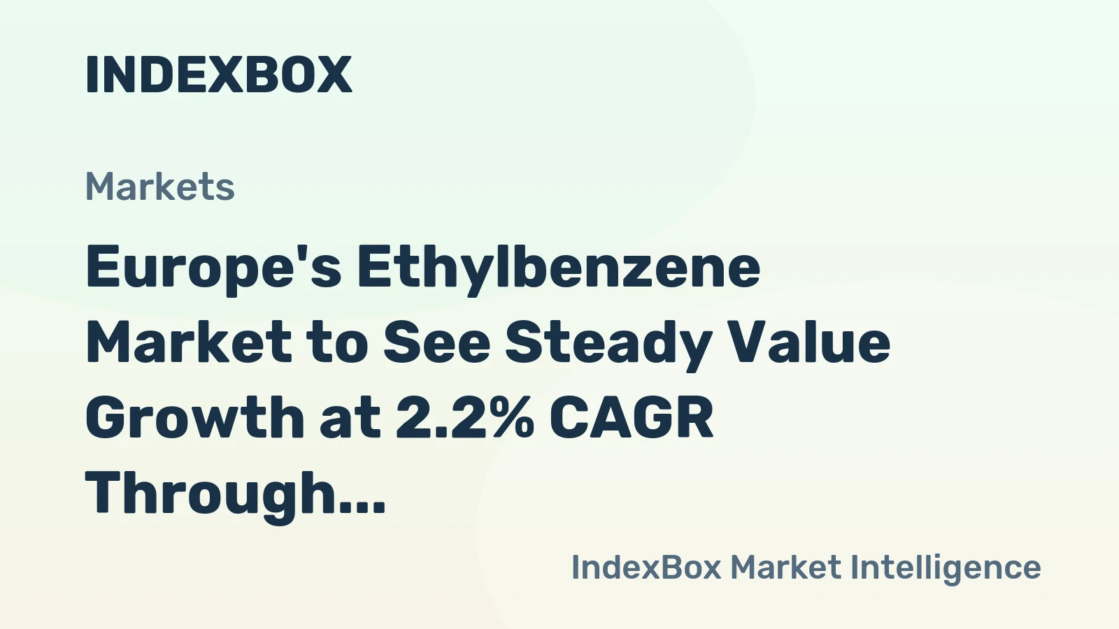 Europe's Ethylbenzene Market to See Steady Value Growth at 2.2% CAGR Through 2035