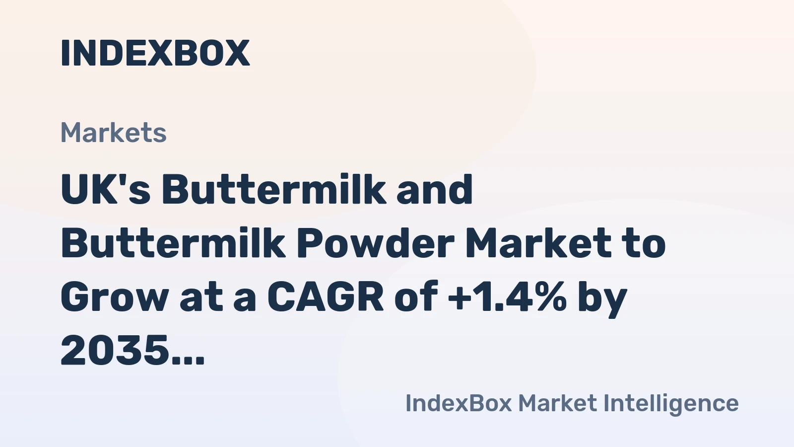 UK's Buttermilk and Buttermilk Powder Market to Grow at a CAGR of +1.4% by 2035