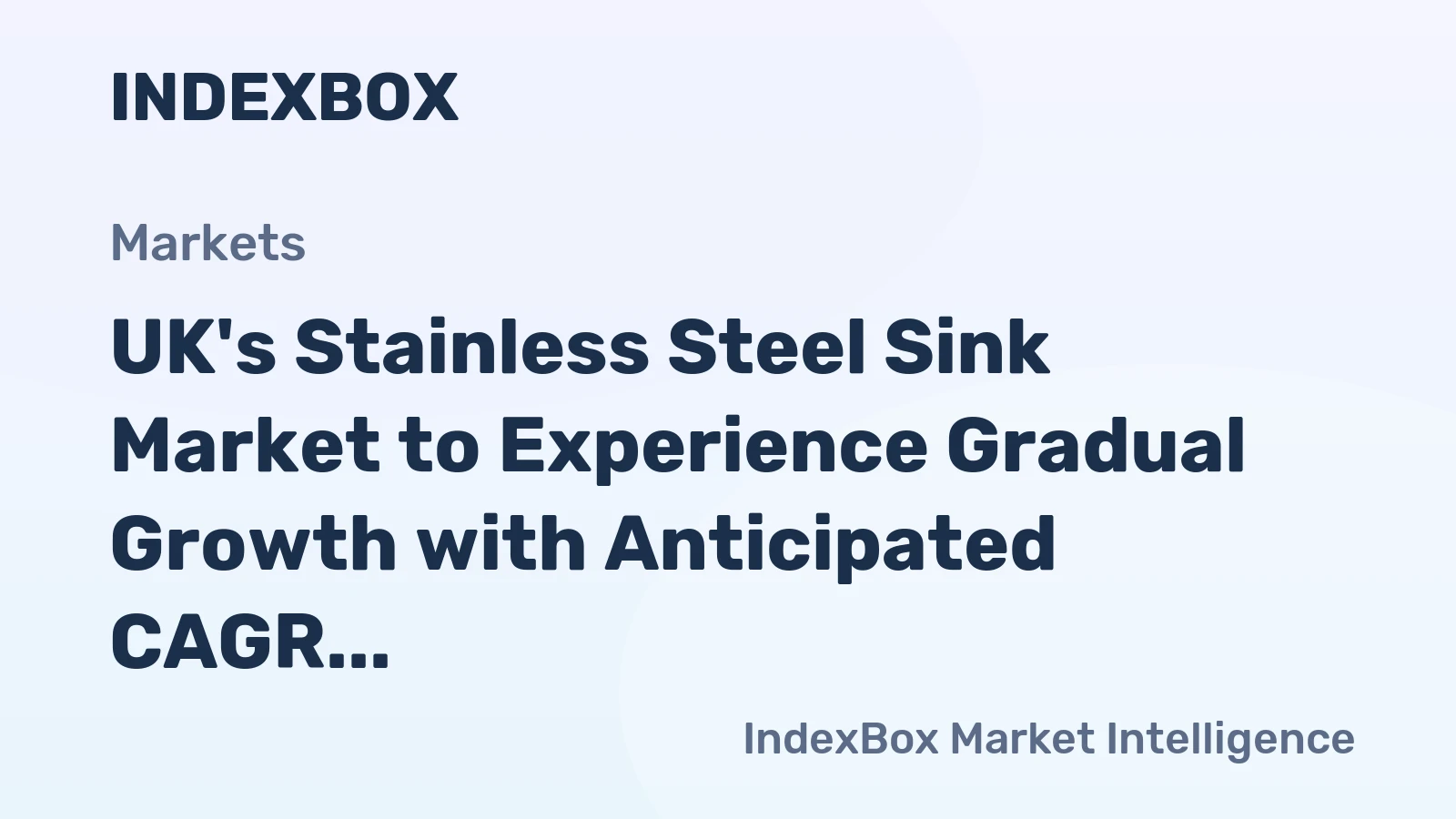 UK's Stainless Steel Sink Market to Experience Gradual Growth with Anticipated CAGR of +0.6%