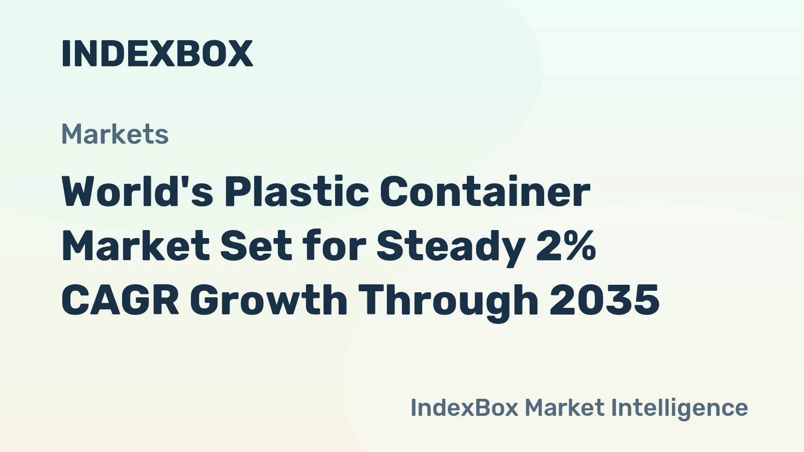 World's Plastic Container Market Set for Steady 2% CAGR Growth Through 2035