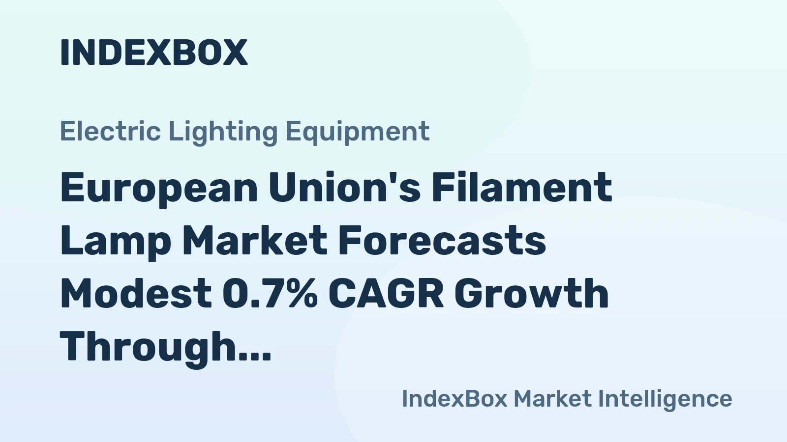 European Union's Filament Lamp Market Forecasts Modest 0.7% CAGR Growth Through 2035