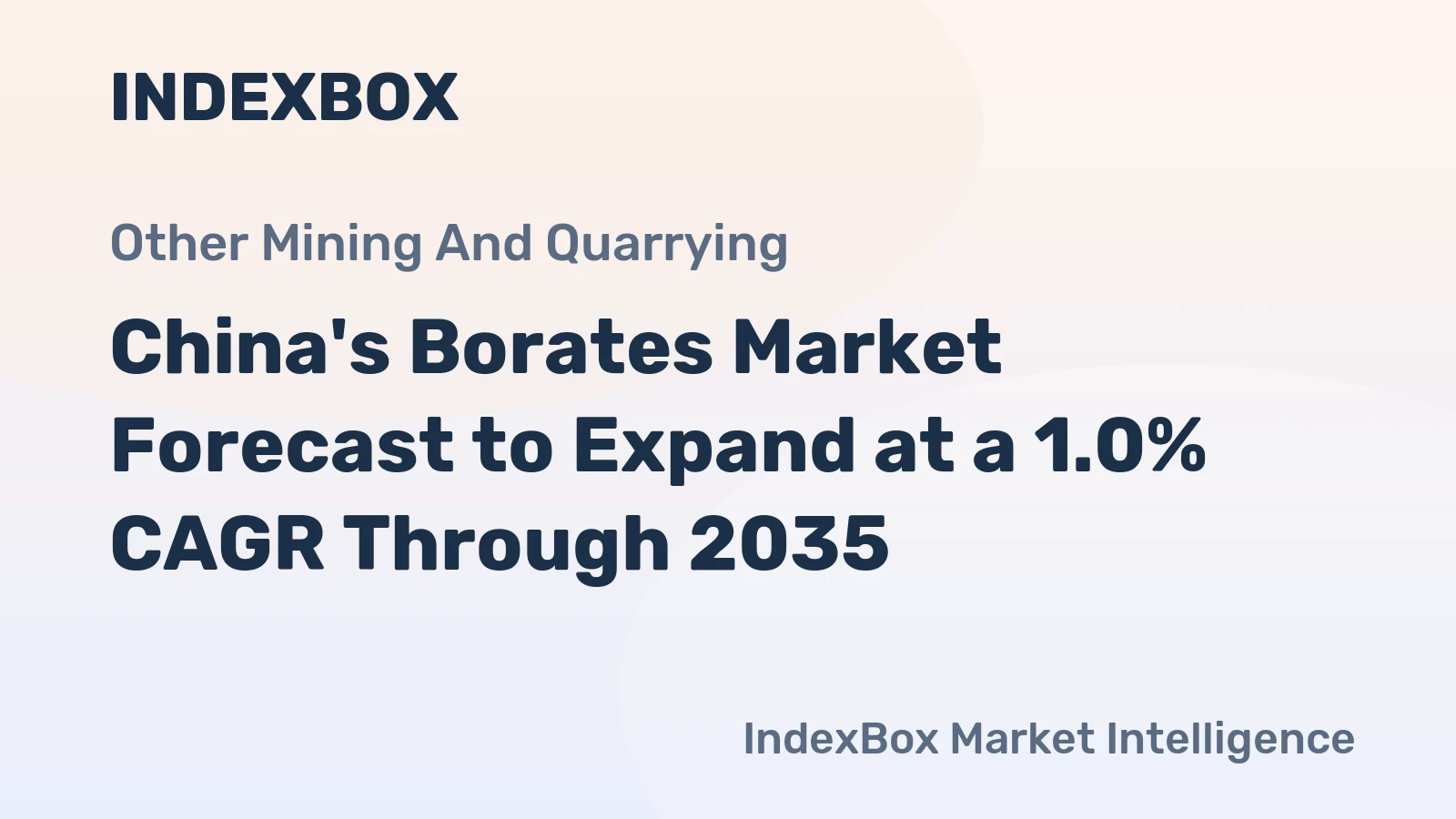 China's Borates Market Forecast to Expand at a 1.0% CAGR Through 2035