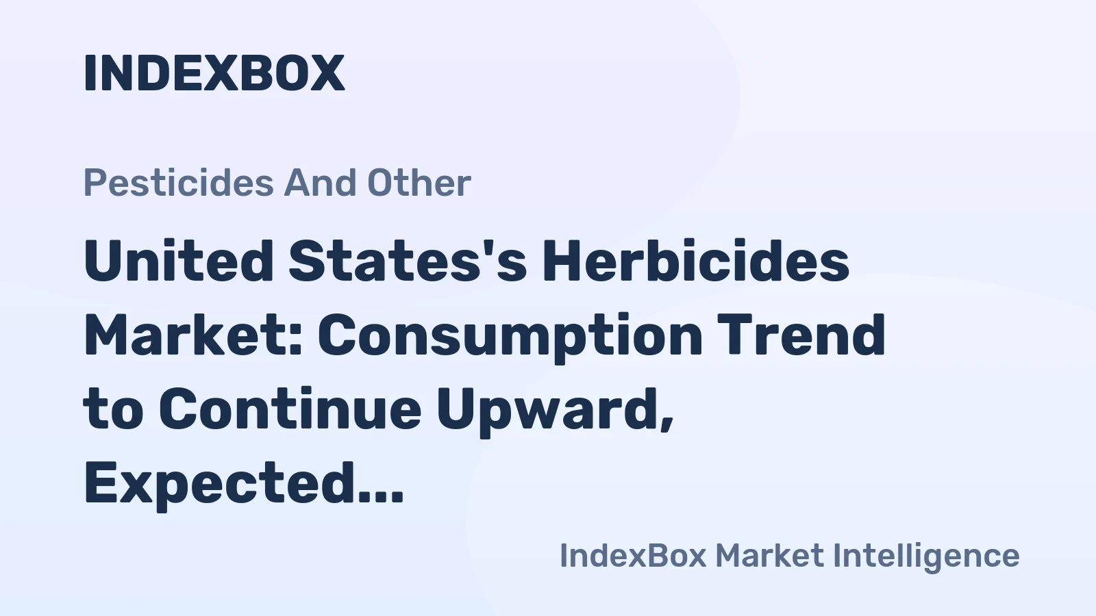 United States's Herbicides Market: Consumption Trend to Continue Upward, Expected to Reach 696K Tons by 2035
