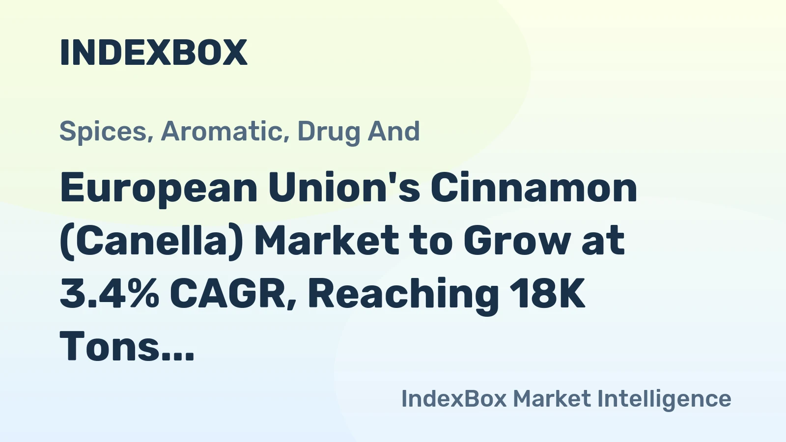 European Union's Cinnamon (Canella) Market to Grow at 3.4% CAGR, Reaching 18K Tons by 2035