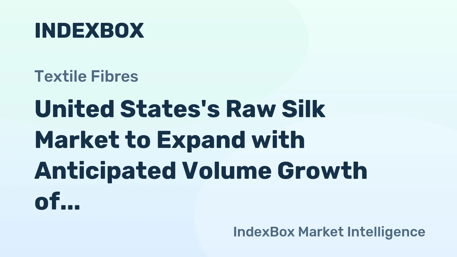 United States's Raw Silk Market to Expand with Anticipated Volume Growth of +0.3% and Reach 1.3K Tons by 2035, Valued at $74M