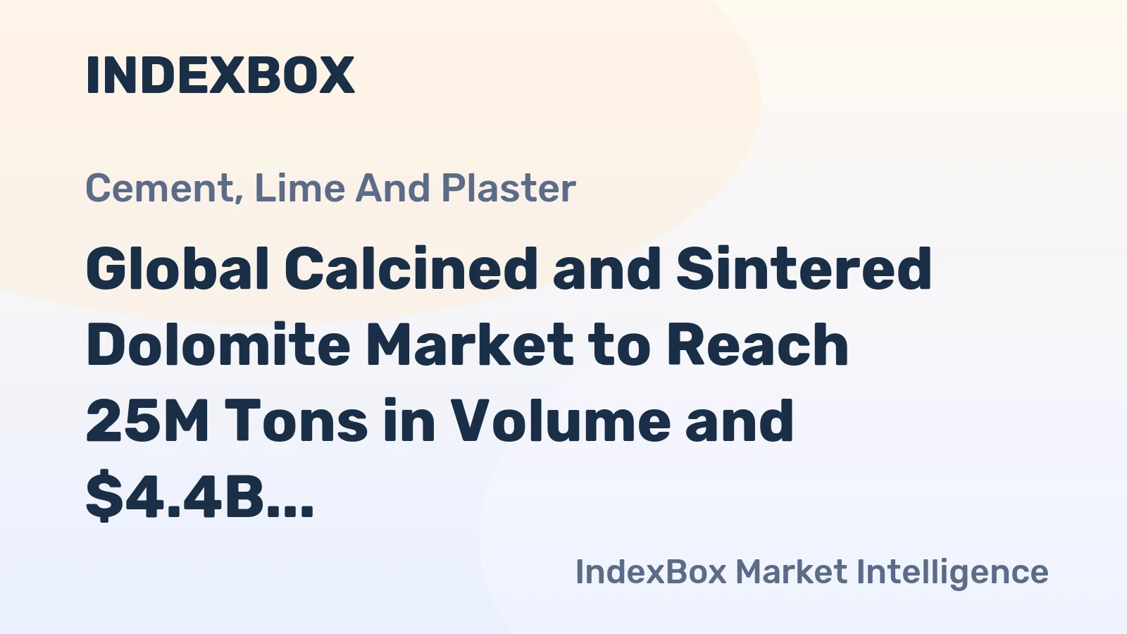 Global Calcined and Sintered Dolomite Market to Reach 25M Tons in Volume and $4.4B in Value by 2035