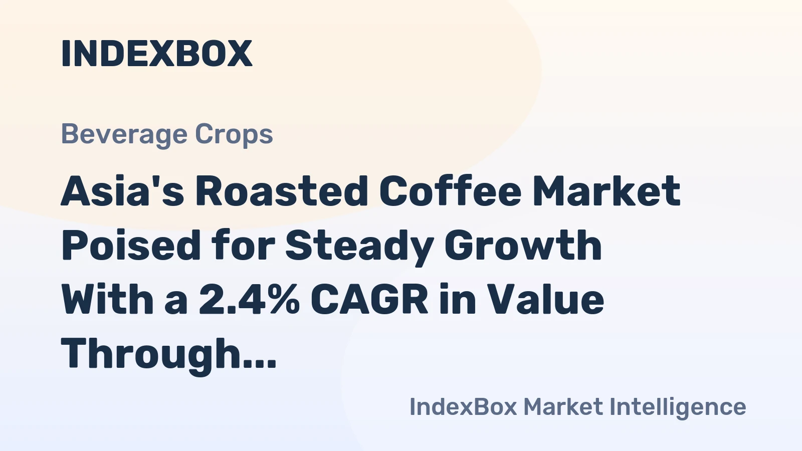 Asia's Roasted Coffee Market Poised for Steady Growth With a 2.4% CAGR in Value Through 2035