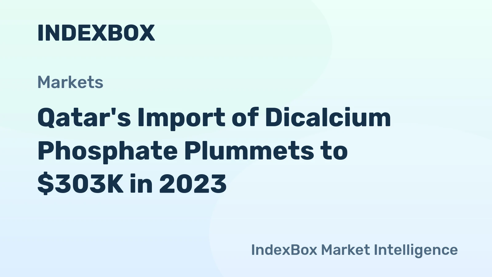 Qatar's Import of Dicalcium Phosphate Plummets to $303K in 2023
