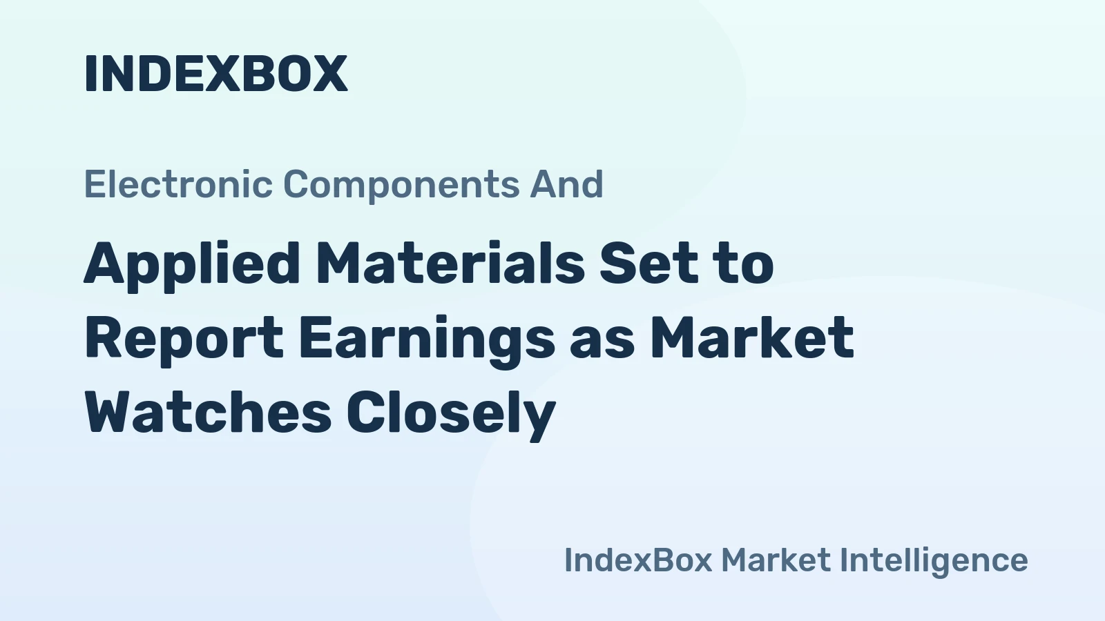 Applied Materials Set to Report Earnings as Market Watches Closely