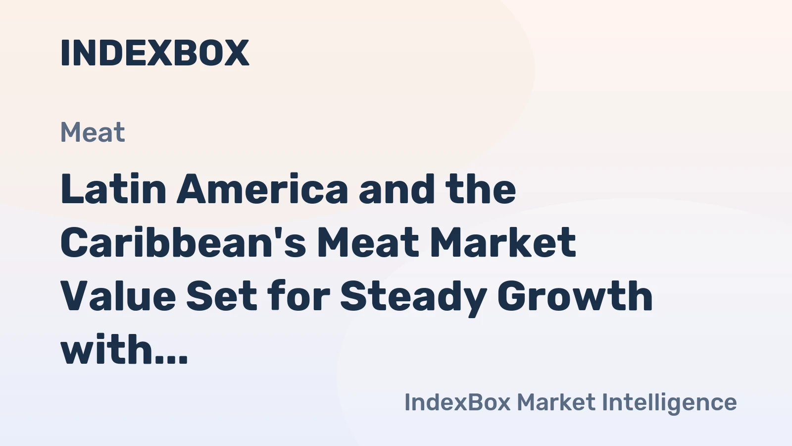 Latin America and the Caribbean's Meat Market Value Set for Steady Growth with a 2% CAGR Through 2035