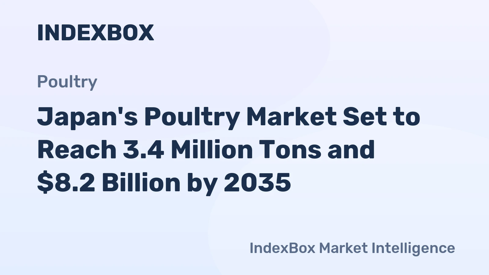 Japan's Poultry Market Set to Reach 3.4 Million Tons and $8.2 Billion by 2035