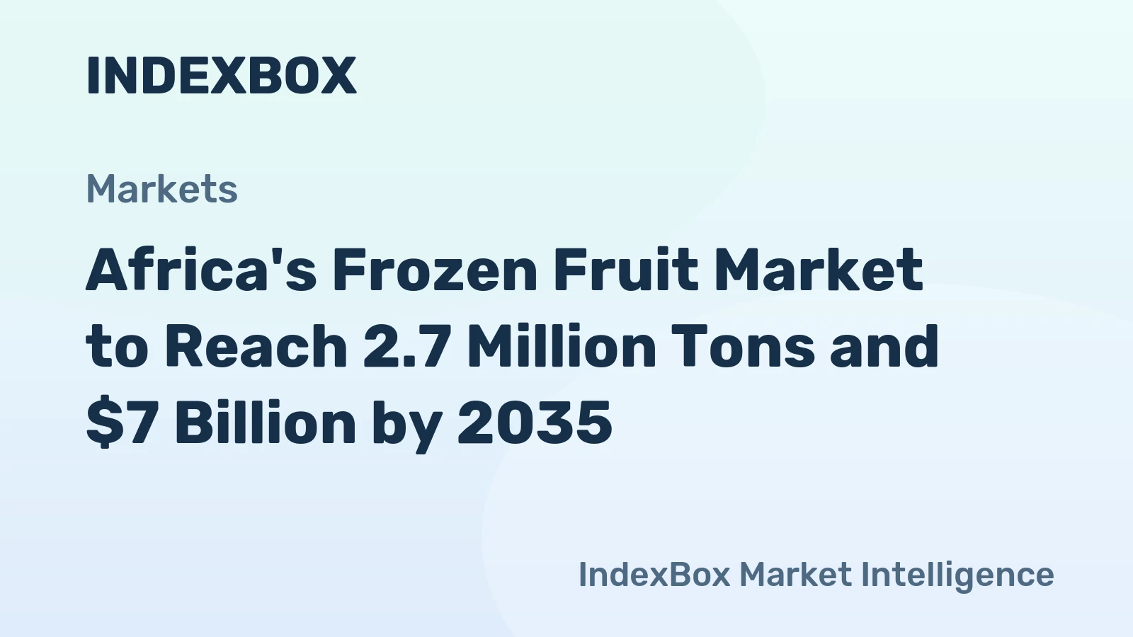 Africa's Frozen Fruit Market to Reach 2.7 Million Tons and $7 Billion by 2035