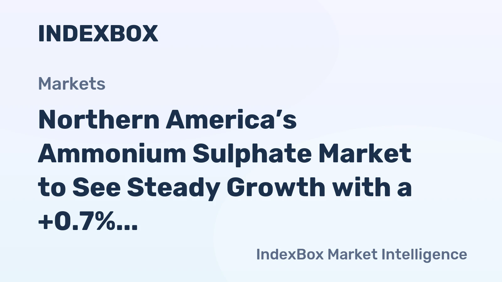 Northern America’s Ammonium Sulphate Market to See Steady Growth with a +0.7% Volume CAGR