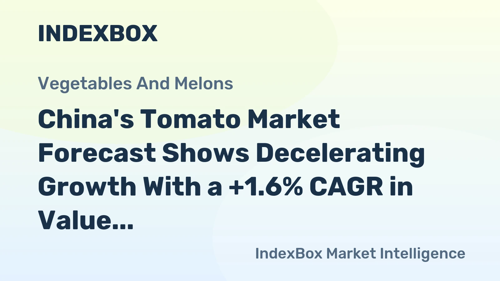 China's Tomato Market Forecast Shows Decelerating Growth With a +1.6% CAGR in Value Through 2035