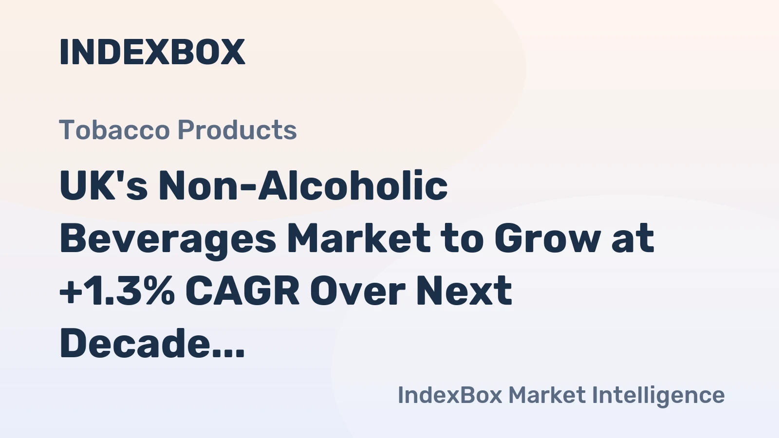 UK's Non-Alcoholic Beverages Market to Grow at +1.3% CAGR Over Next Decade