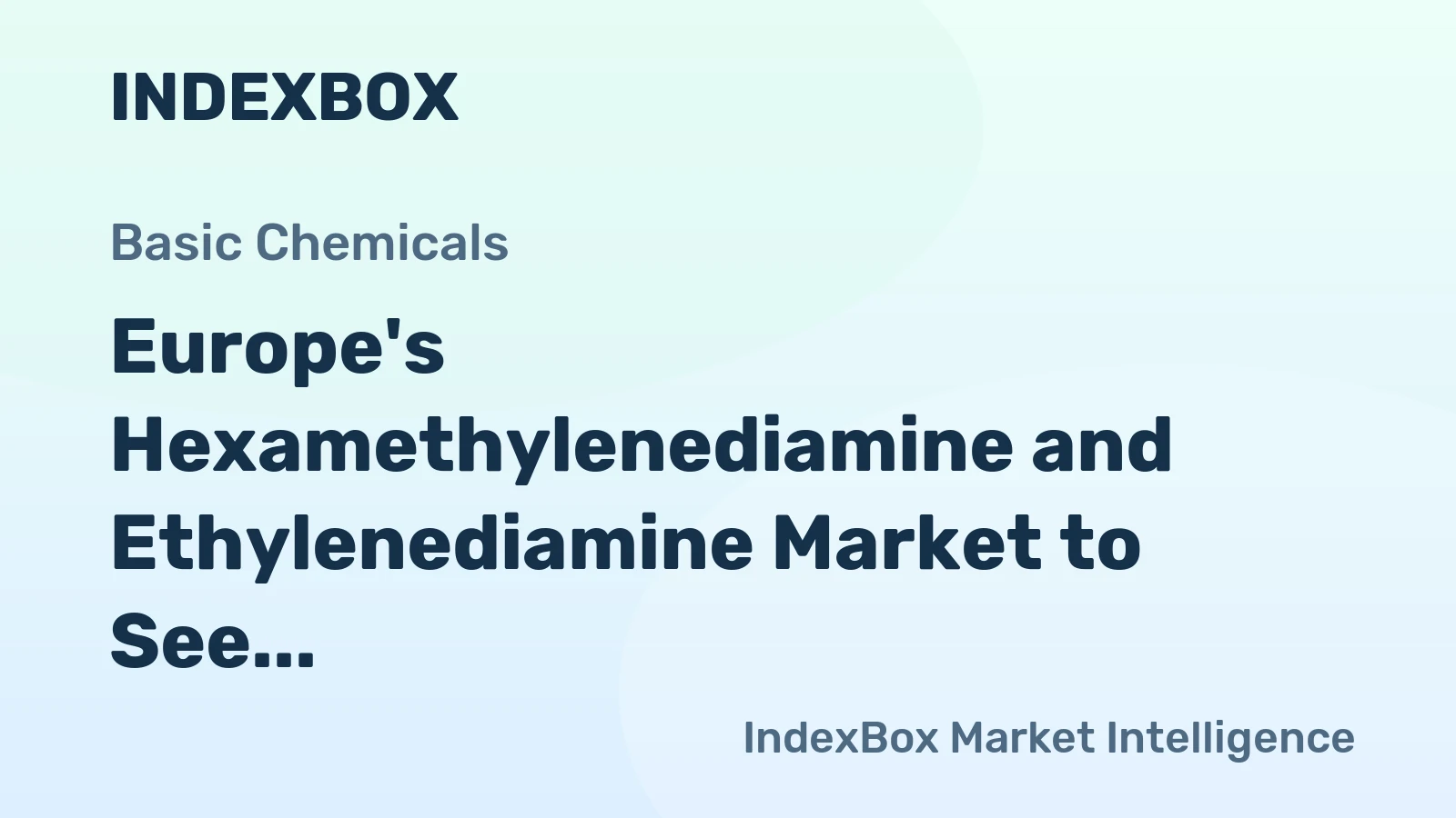 Europe's Hexamethylenediamine and Ethylenediamine Market to See Modest Growth With a 1.5% CAGR in Value Through 2035