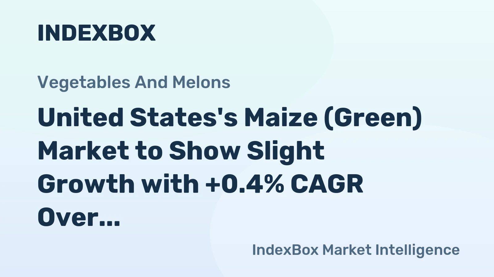 United States's Maize (Green) Market to Show Slight Growth with +0.4% CAGR Over Next Decade