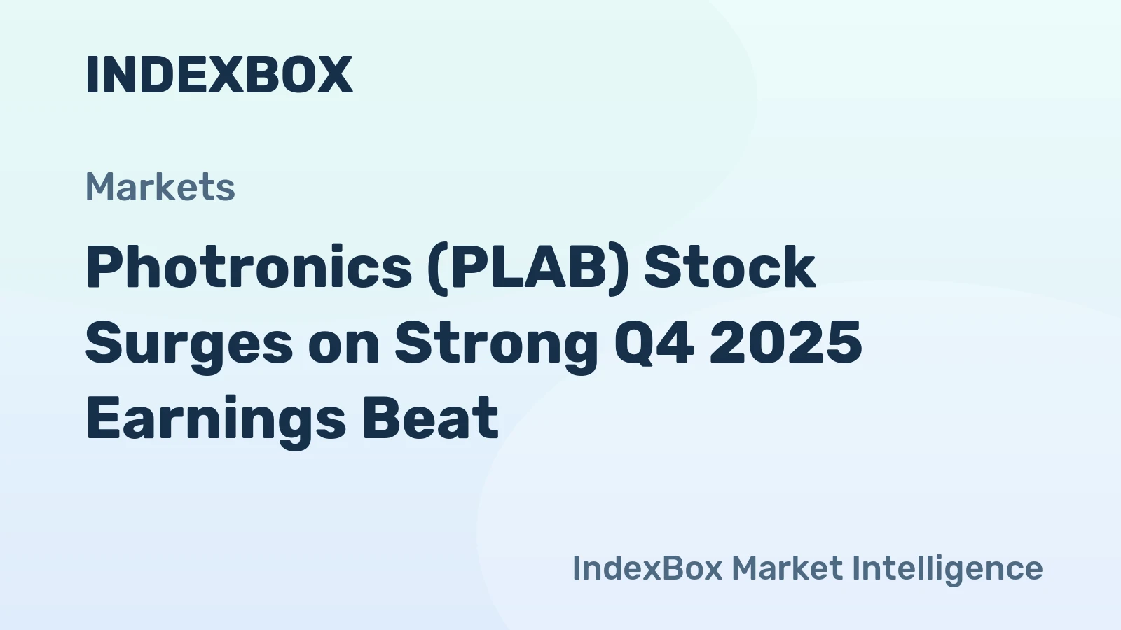 Photronics (PLAB) Stock Surges on Strong Q4 2025 Earnings Beat