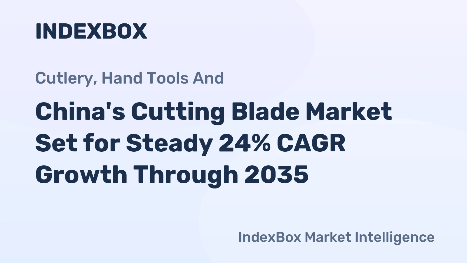 China's Cutting Blade Market Set for Steady 24% CAGR Growth Through 2035