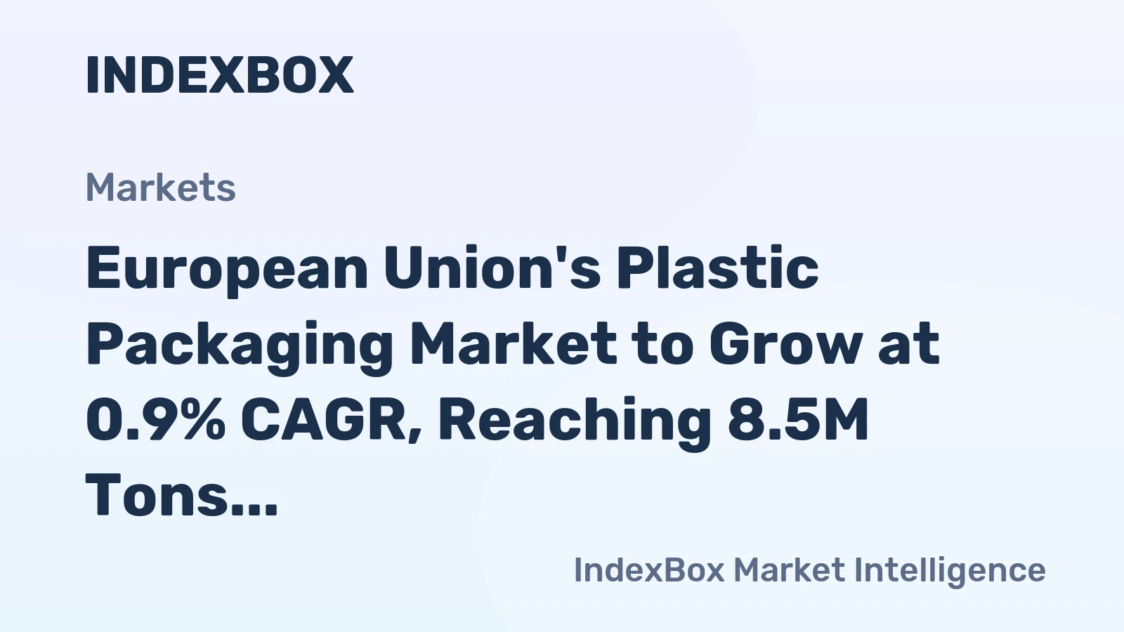 European Union's Plastic Packaging Market to Grow at 0.9% CAGR, Reaching 8.5M Tons by 2035