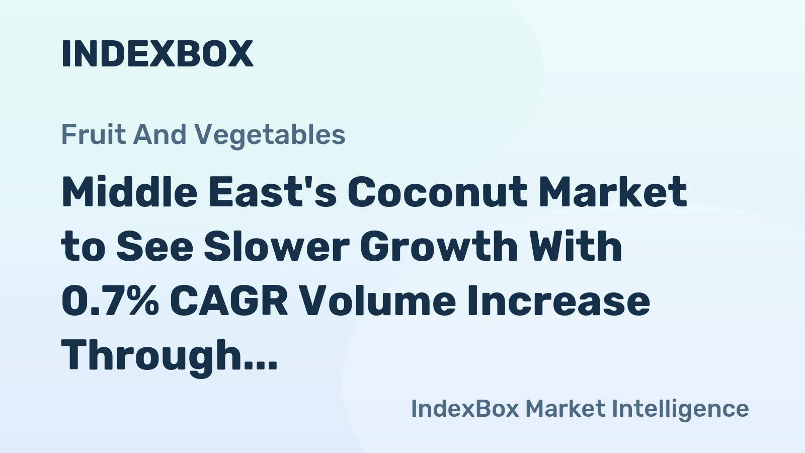 Middle East's Coconut Market to See Slower Growth With 0.7% CAGR Volume Increase Through 2035