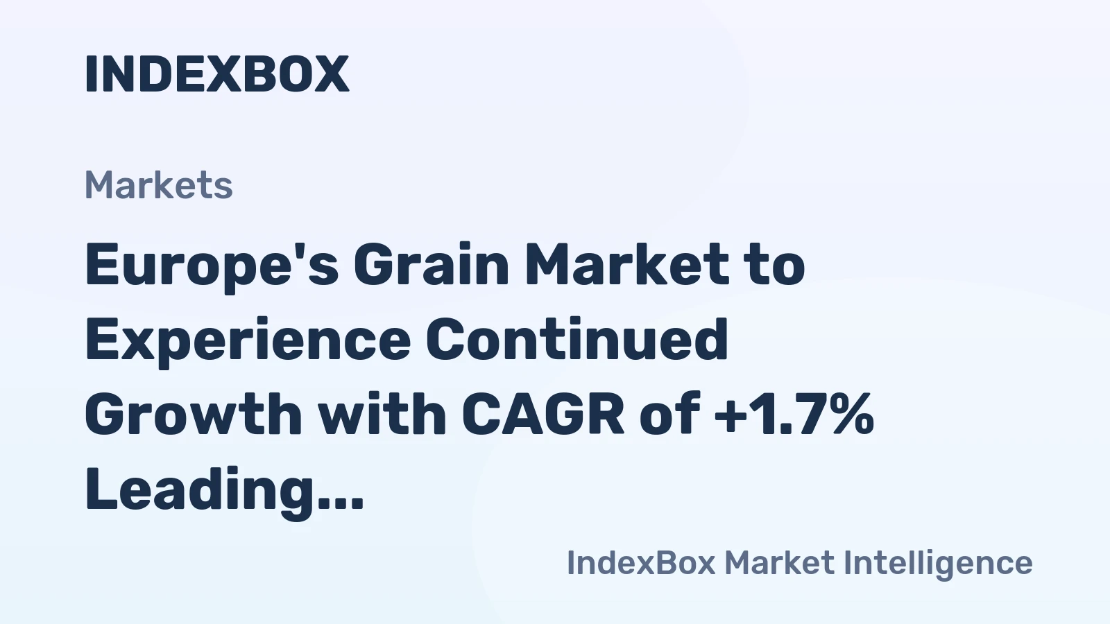Europe's Grain Market to Experience Continued Growth with CAGR of +1.7% Leading to 536M Tons by 2035