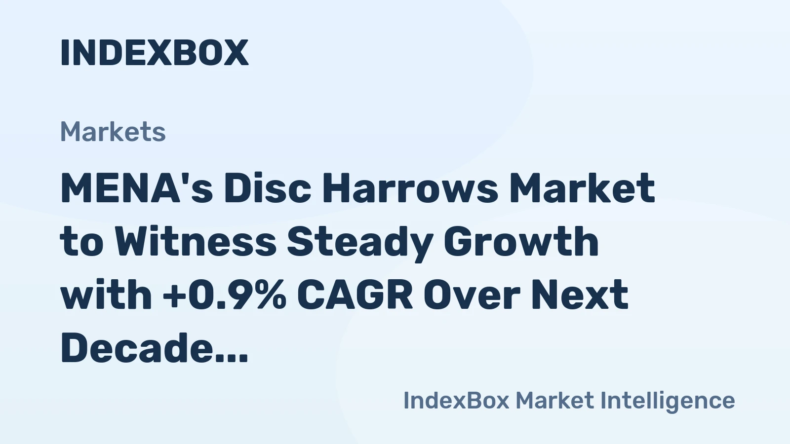 MENA's Disc Harrows Market to Witness Steady Growth with +0.9% CAGR Over Next Decade