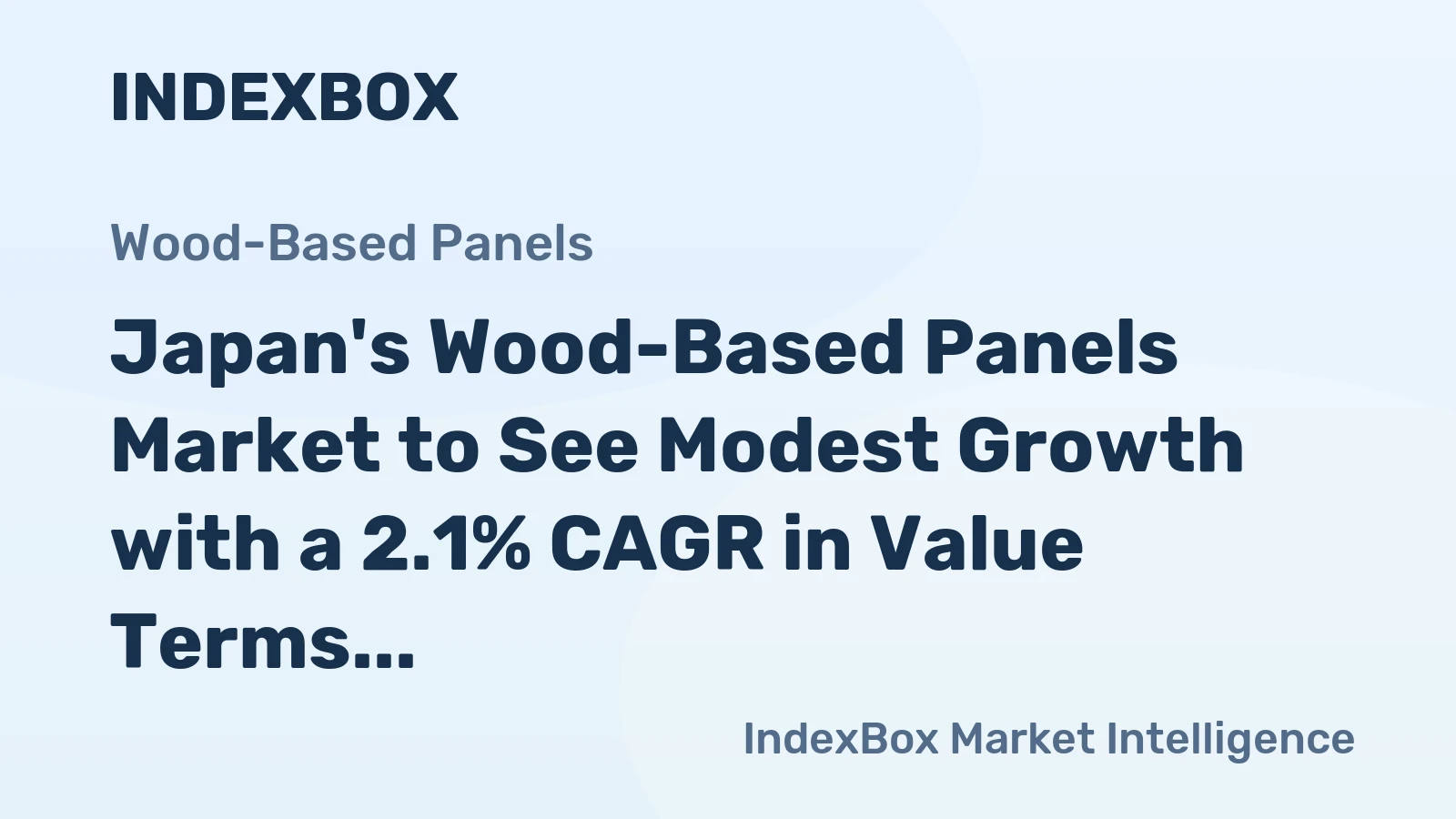 Japan's Wood-Based Panels Market to See Modest Growth with a 2.1% CAGR in Value Terms