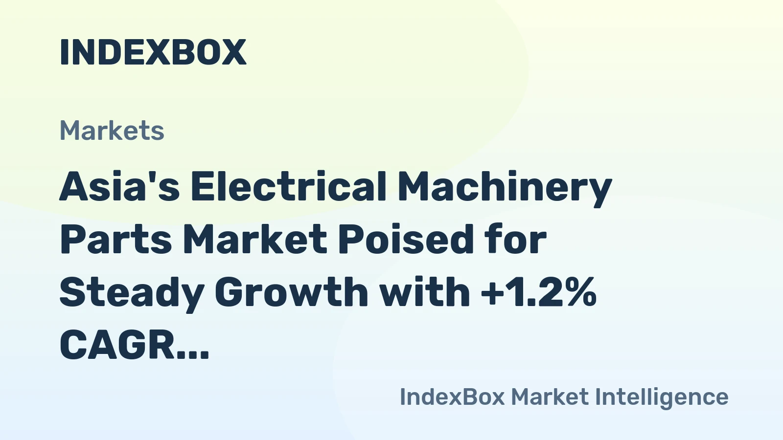 Asia's Electrical Machinery Parts Market Poised for Steady Growth with +1.2% CAGR
