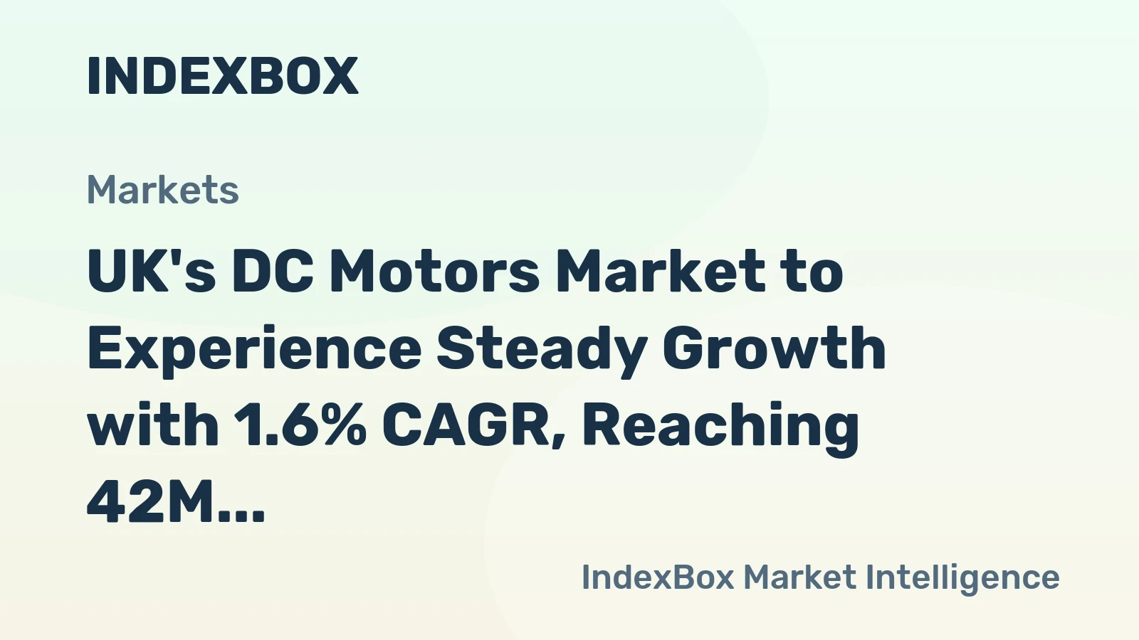 UK's DC Motors Market to Experience Steady Growth with 1.6% CAGR, Reaching 42M Units by 2035