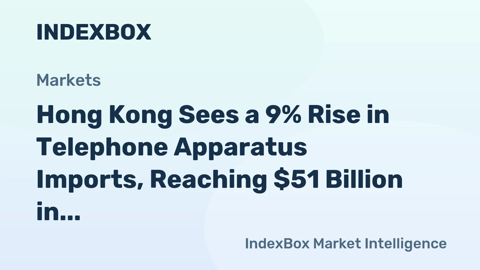 Hong Kong Sees a 9% Rise in Telephone Apparatus Imports, Reaching $51 Billion in 2024.