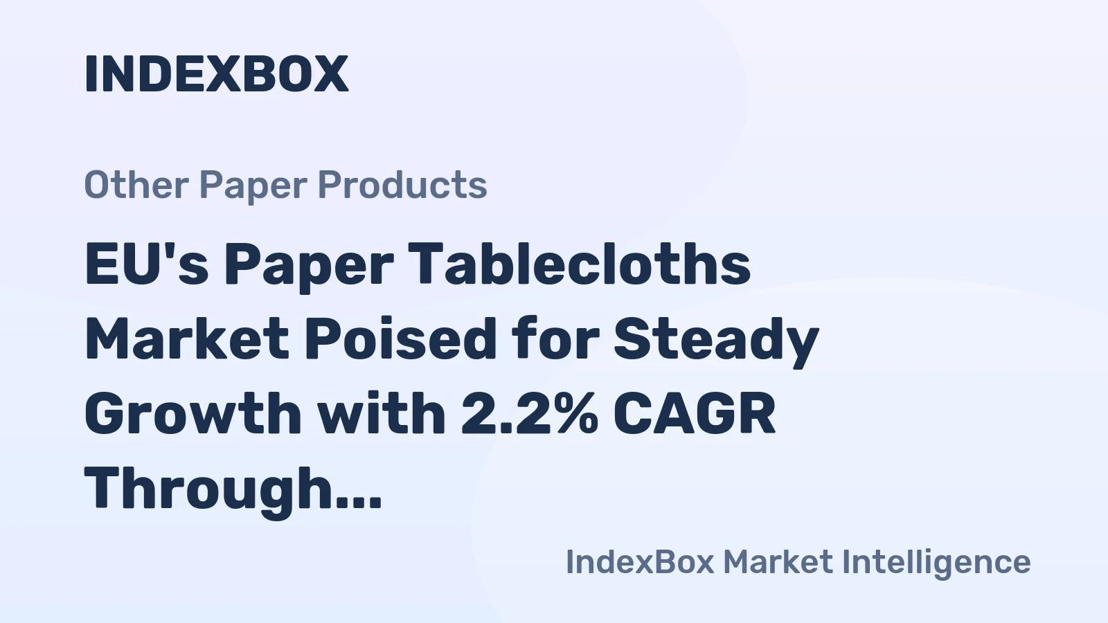 EU's Paper Tablecloths Market Poised for Steady Growth with 2.2% CAGR Through 2035